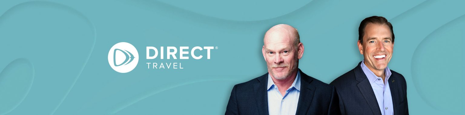 Direct Travel Expands Executive Team to Accelerate New Era of Growth ...
